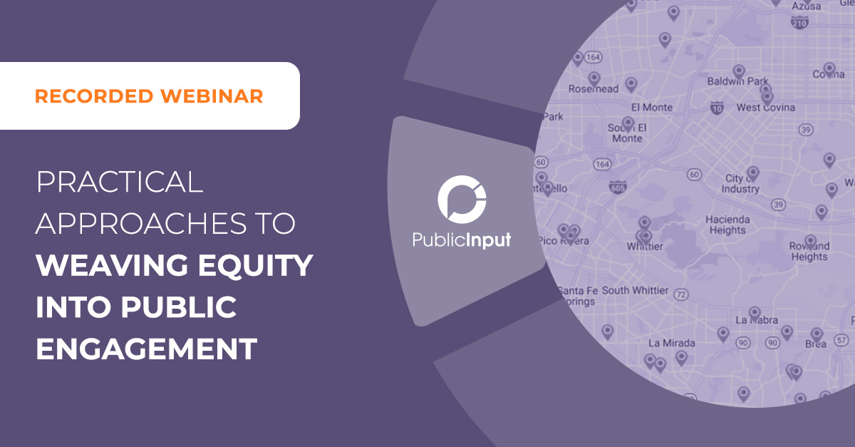 PublicInput Webinar: Practical Approaches to Weaving Equity into Public ...